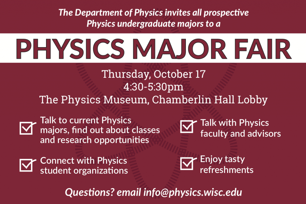 Prospective undergrad majors — join us at our Physics Major Fair ...